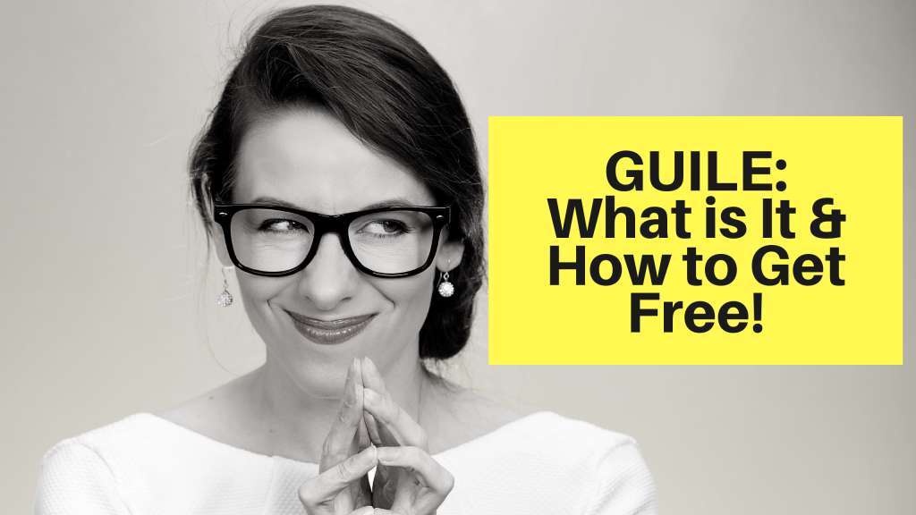 Guile: What is It and How to Get Free | Beauty for Ashes Mentoring